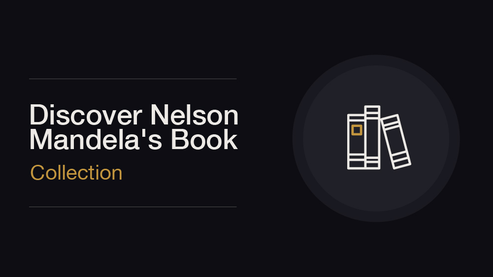 Discover Nelson Mandela's Book Collection - The House Of Mandela Token